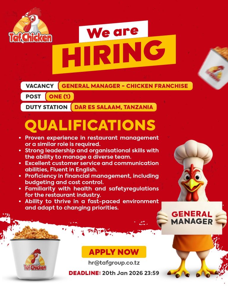 General Manager – Chicken Franchise Job Vacancy TAF Chicken | AJIRA YAKO